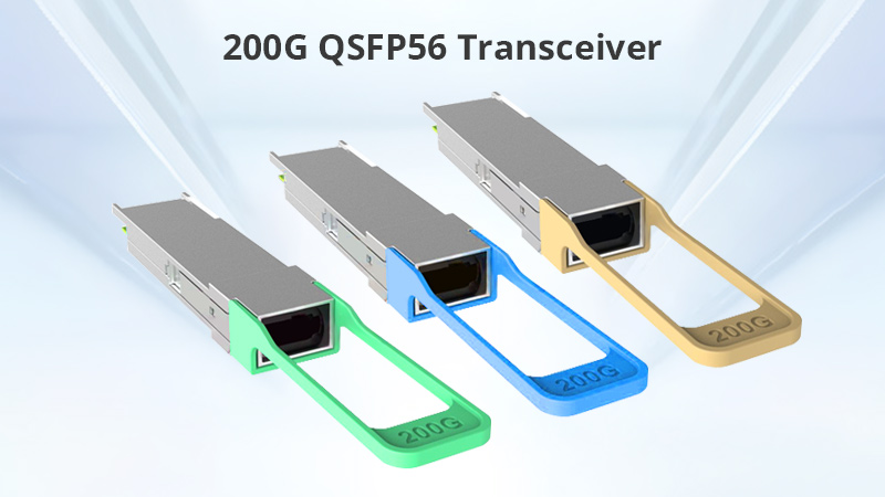 QSFP56 200G Optical Modules: Benefits, Types, and Comparisons with ...